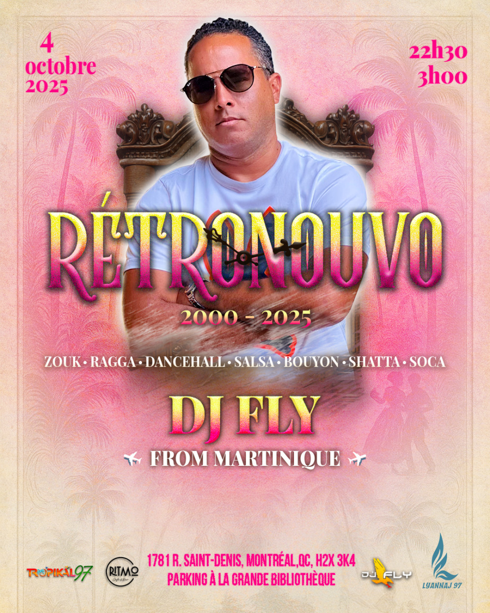 TK97 | RétroNouvo - Dj Fly: tarifs réduits et billets gratuits | atuvu.ca