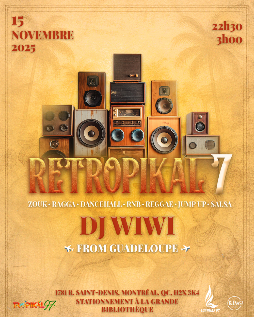 Billets pour TK97 | Rétropikal 7- Dj Wiwi à Montréal le 2025-11-15 22: ...
